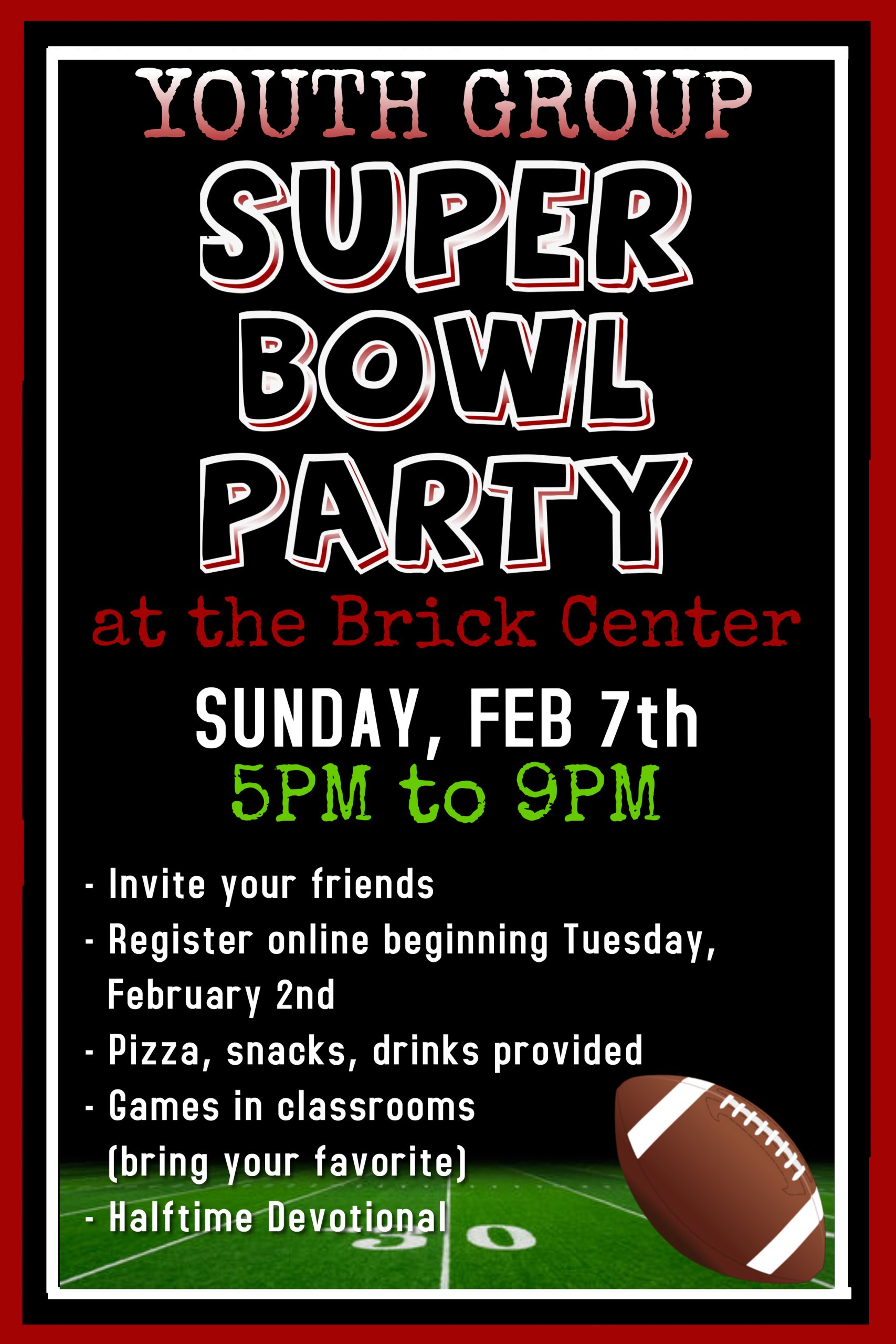 YOUTH GROUP SUPER BOWL PARTY | The Red Brick Church