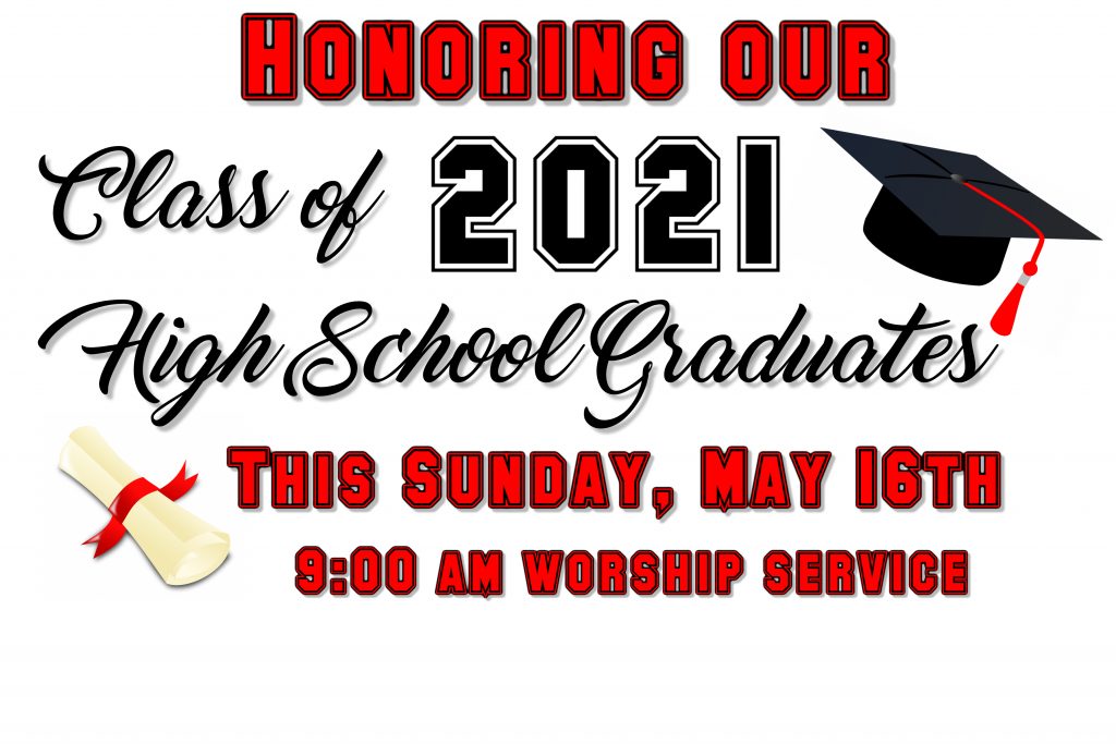HONORING OUR 2021 GRADUATES | The Red Brick Church