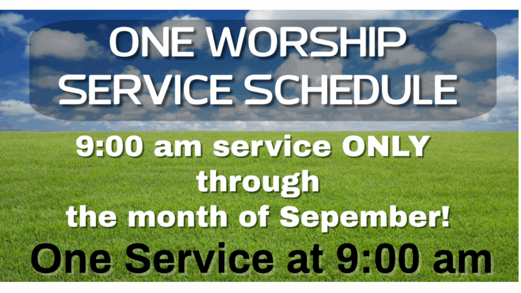 AUGUST and SEPTEMBER WORSHIP SERVICES | The Red Brick Church